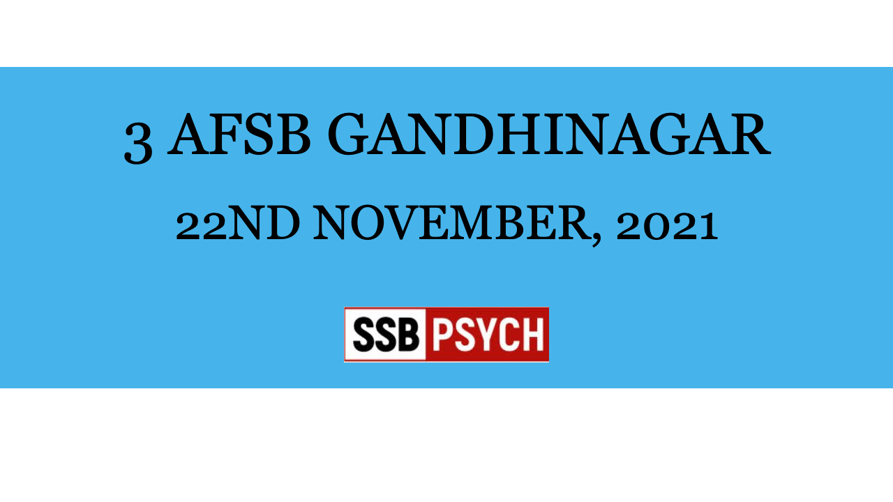 3 AFSB - GANDHINAGAR - 22nd November - SSBPsych